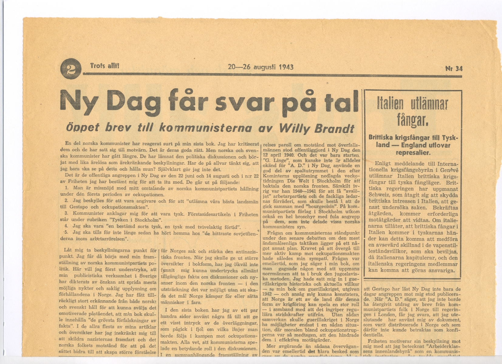 Willy Brandt: "Ny Dag får svar på tal" in ”Trots allt”, 20-26 August 1943